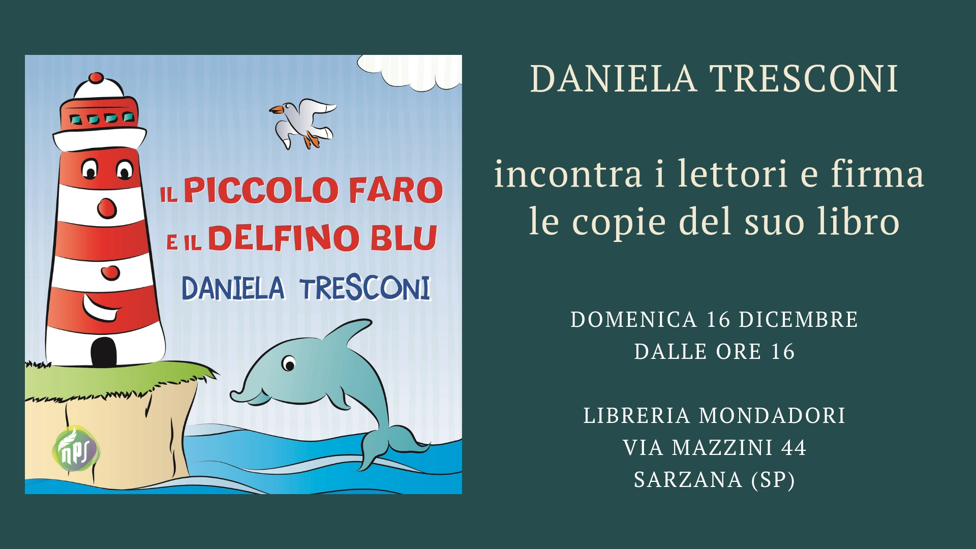Presentazione libro "Il piccolo faro e il delfino Blu" - Arcola e ...